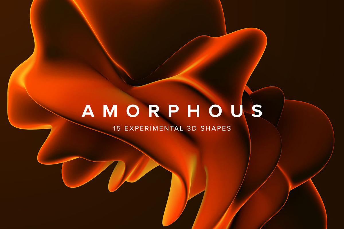 Amorphous: 15 Experimental 3D Shapes – Chroma Supply