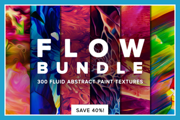 Flow Bundle: 300 Fluid Abstract Paint Textures – Chroma Supply