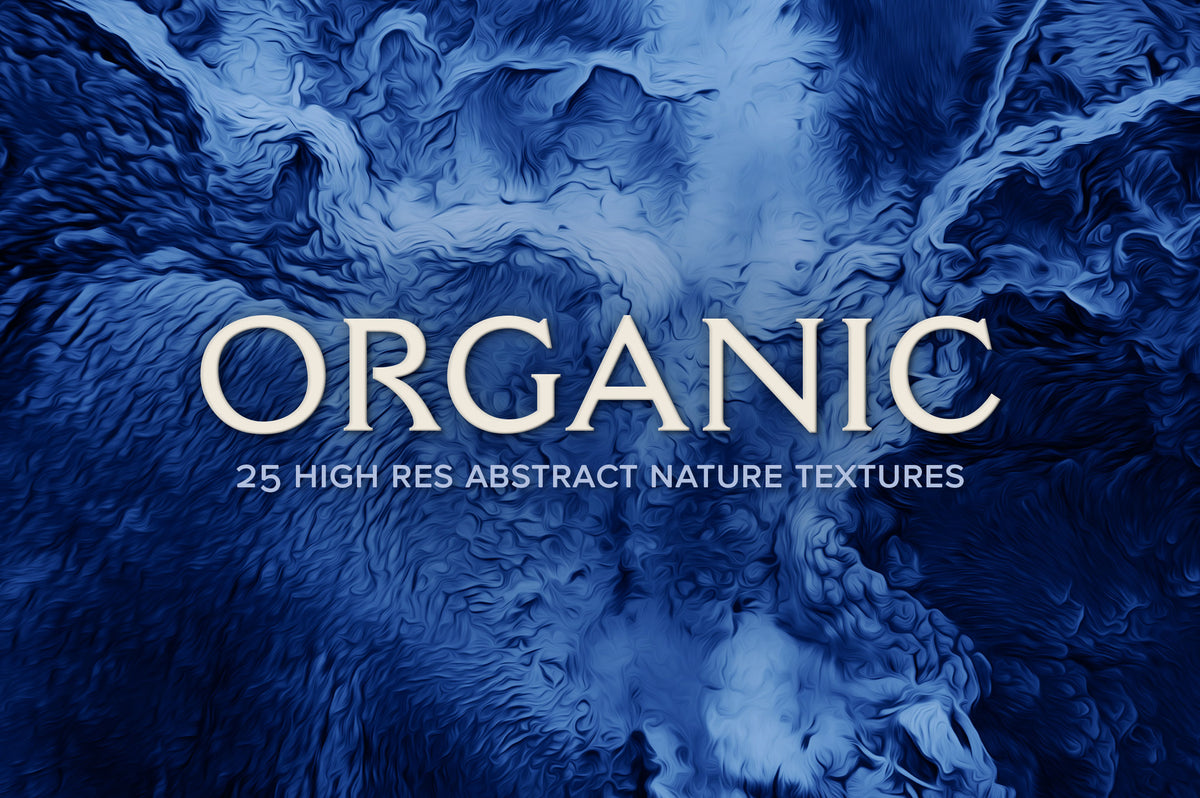 Organic: 25 Abstract Nature Textures – Chroma Supply
